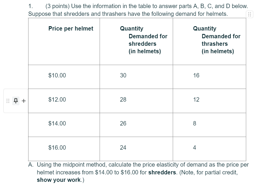 Solved 1. (3 points) Use the information in the table to | Chegg.com