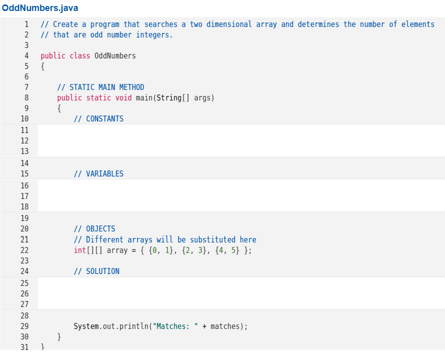 Solved OddNumbers.java 1 // Create a program that searches a | Chegg.com