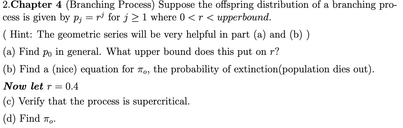 2.Chapter 4 (Branching Process) Suppose the offspring | Chegg.com