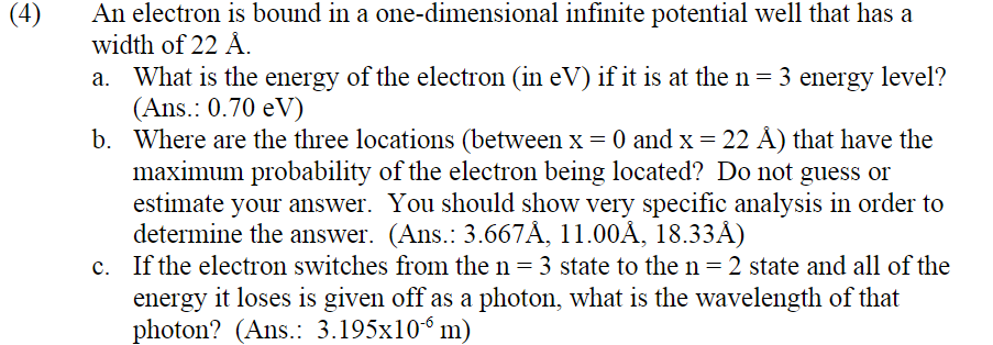Solved An Electron Is Bound In A One Dimensional Infinite