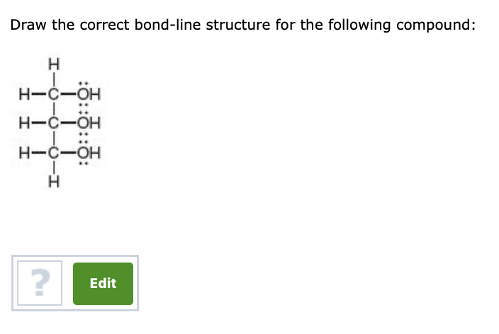 Solved Draw the correct bond-line structure for the | Chegg.com