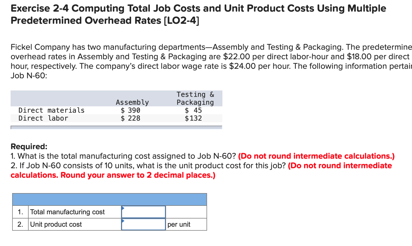 Solved Exercise 2-4 Computing Total Job Costs and Unit | Chegg.com