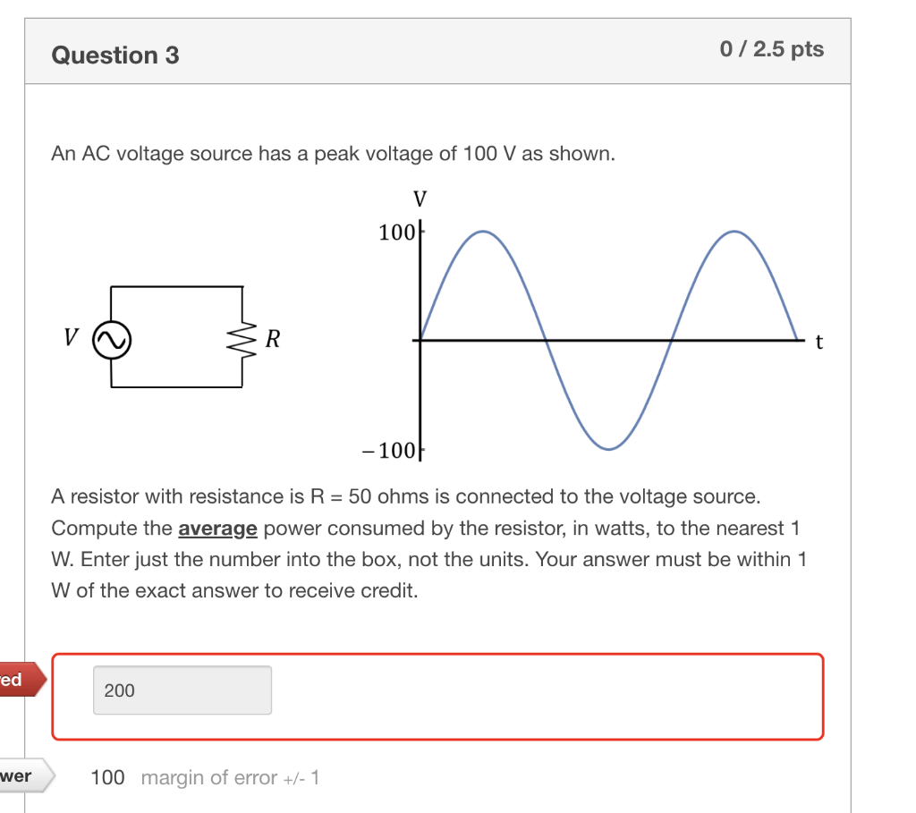 Solved An AC voltage source has a peak voltage of 100 V as | Chegg.com