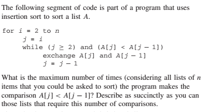 Solved The following segment of code is part of a program | Chegg.com