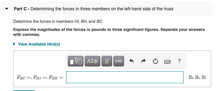 Solved Part A - Determining the forces in three specified | Chegg.com