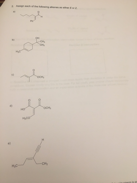 Solved 2. Assign each of the following alkenes as either E | Chegg.com