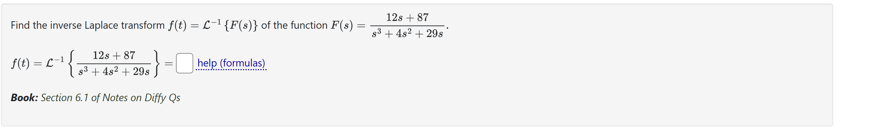 Solved by an EXPERT Find the inverse Laplace transform f(t)=L-1{F(s)} of | Chegg.com