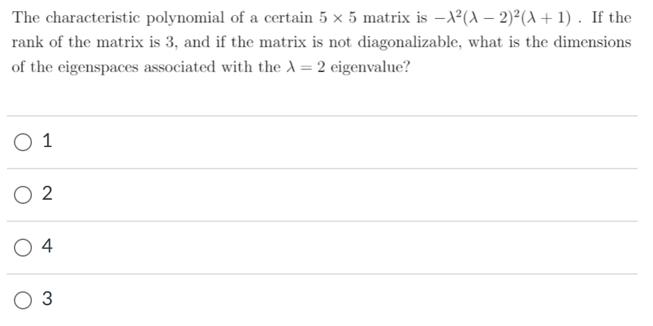 Solved The characteristic polynomial of a certain 5 x 5 | Chegg.com