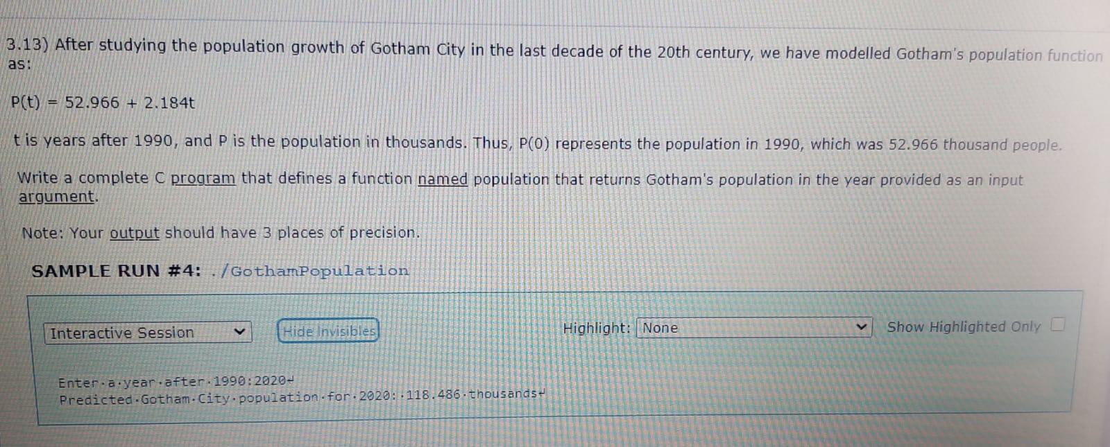 Solved 3.13) After studying the population growth of Gotham | Chegg.com