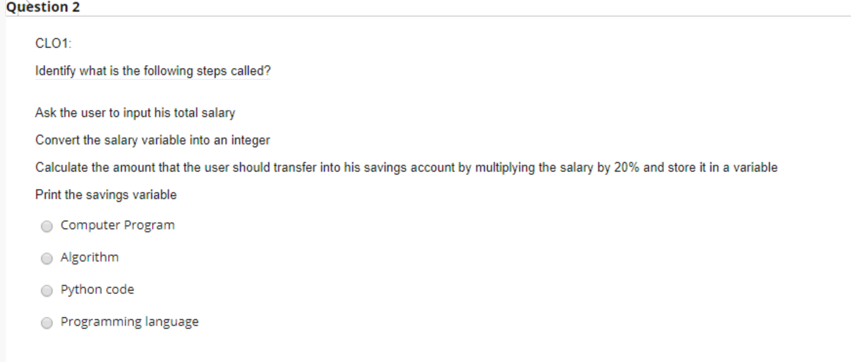 Solved Question 2 CLO1 Identify what is the following steps | Chegg.com