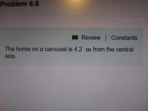 Solved 1 of 9 Part A If the carousel rotates at 0.13 | Chegg.com