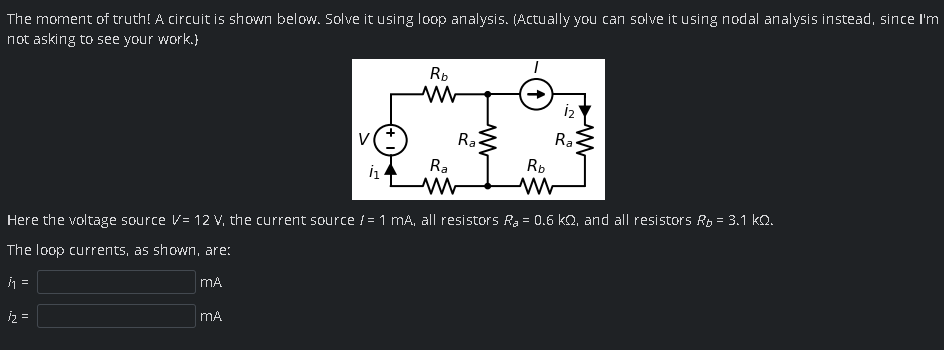 Solved The moment of truth! A circuit is shown below. Solve | Chegg.com