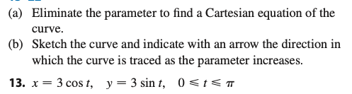 Solved (a) Eliminate the parameter to find a Cartesian | Chegg.com
