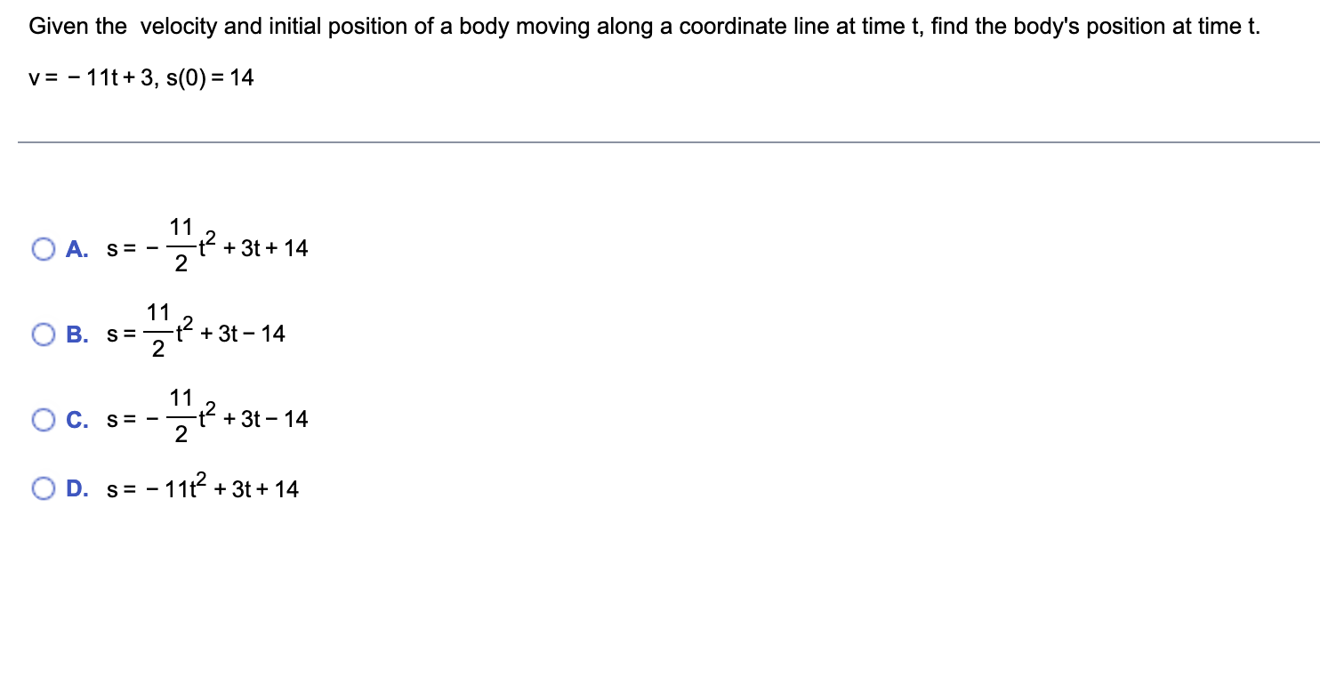 Solved Given the velocity and initial position of a body | Chegg.com