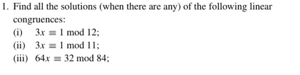 Solved 1. Find all the solutions (when there are any) of the | Chegg.com