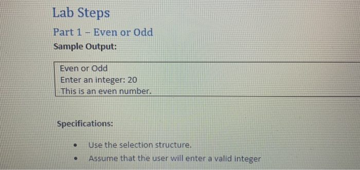 Solved Lab Steps Part 1 Even or Odd Sample Output: Even or | Chegg.com