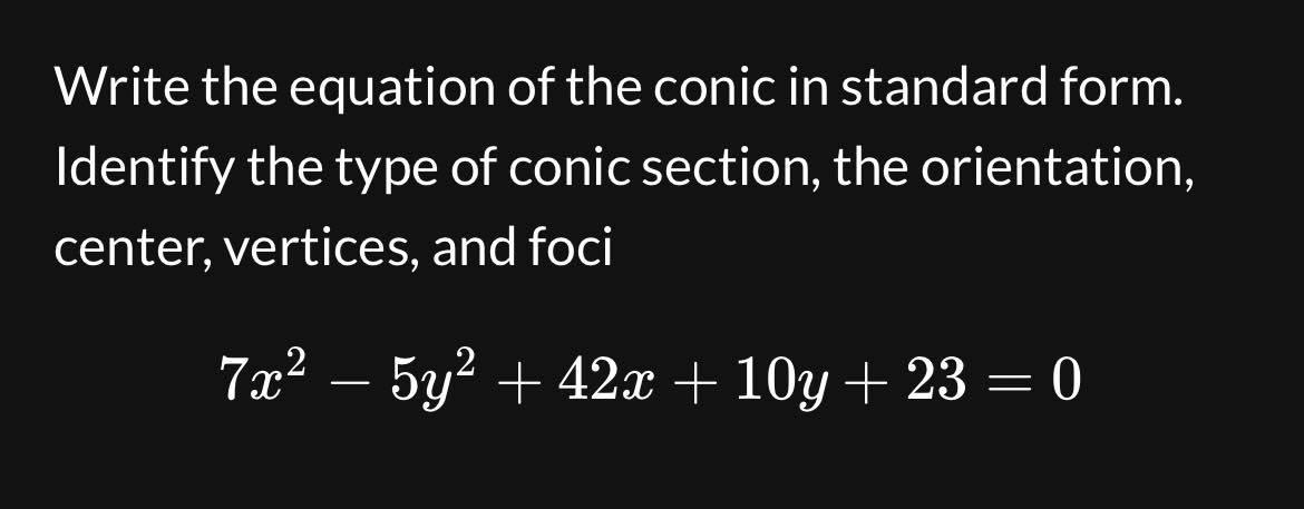 Solved Write The Equation Of The Conic In Standard Form
