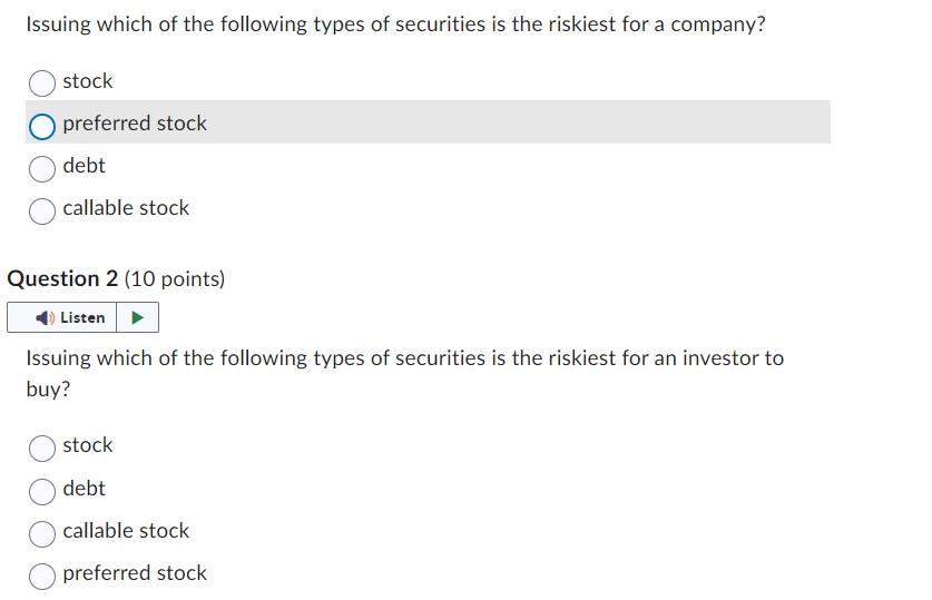 Solved Issuing which of the following types of securities is | Chegg.com