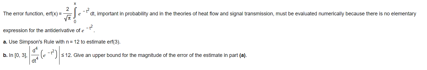 Solved The error function, erf(x) =π2∫0xe−t2 dt, important | Chegg.com