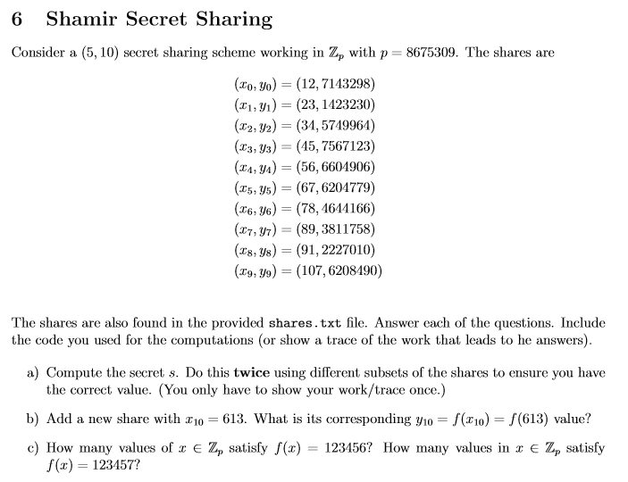 6 Shamir Secret Sharing Consider a (5, 10) secret | Chegg.com