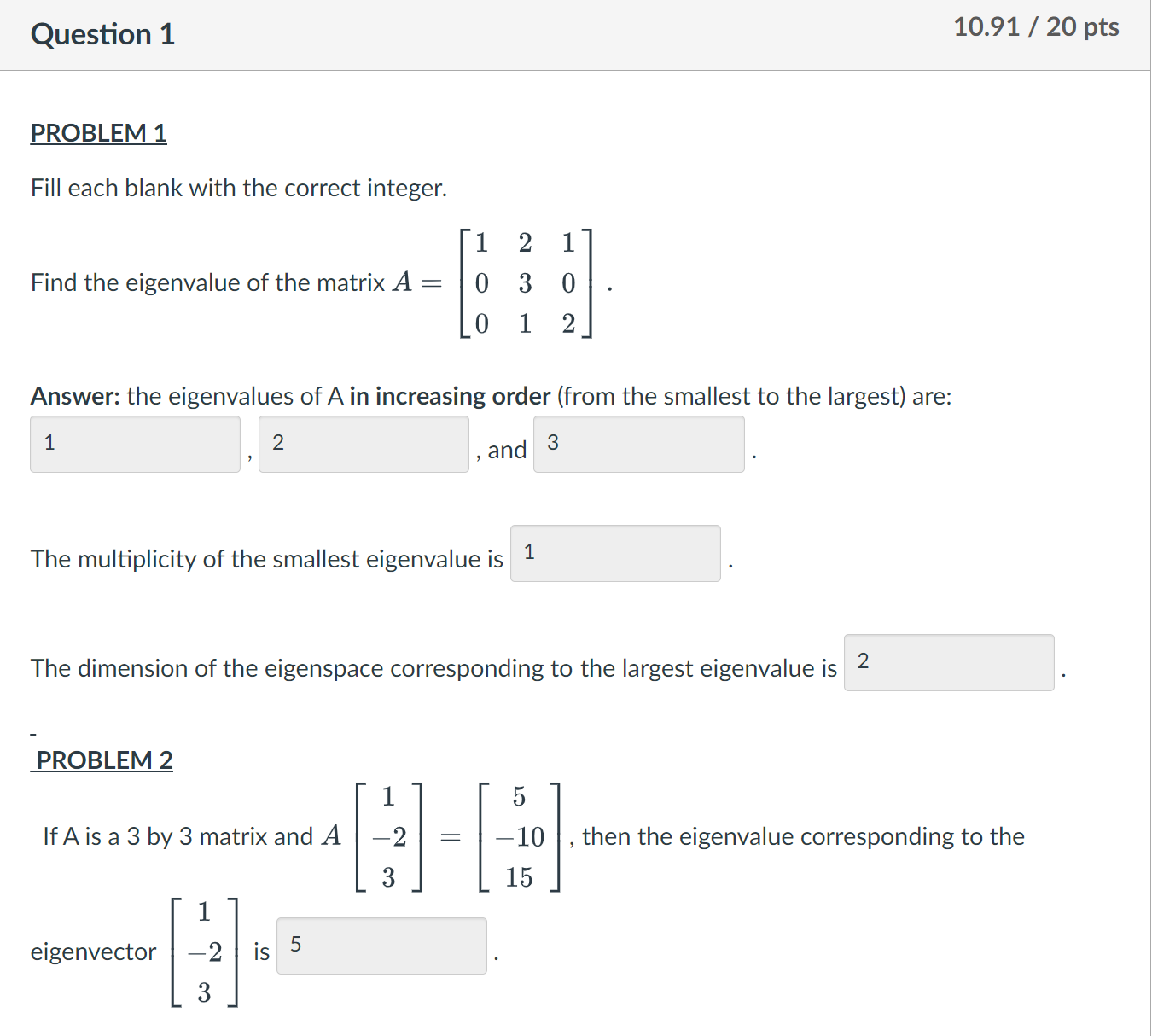 Solved Question 1PROBLEM 1Fill each blank with the correct | Chegg.com