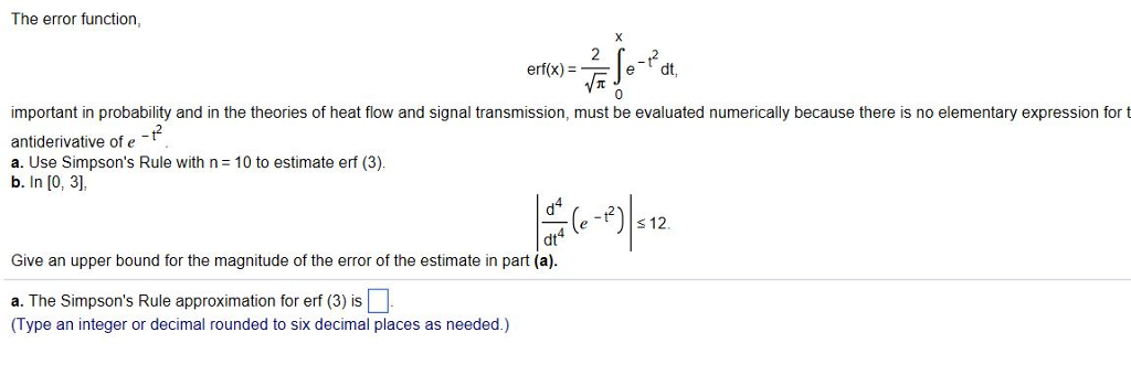 Solved The error function 2 erf(x)edt, -12 0 important in | Chegg.com