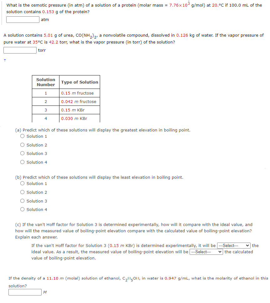 Solved What is the osmotic pressure (in atm) ﻿of a solution | Chegg.com