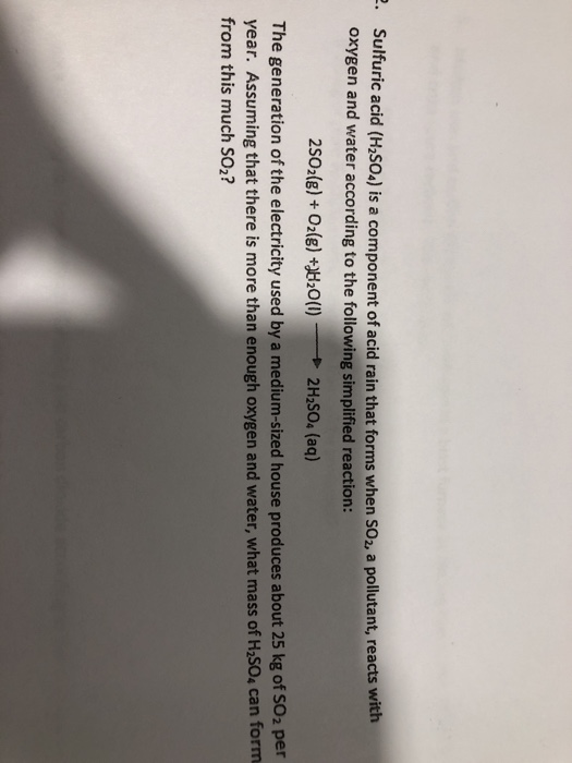Solved Sulfuric acid (H2SO) is a component of acid rain that | Chegg.com