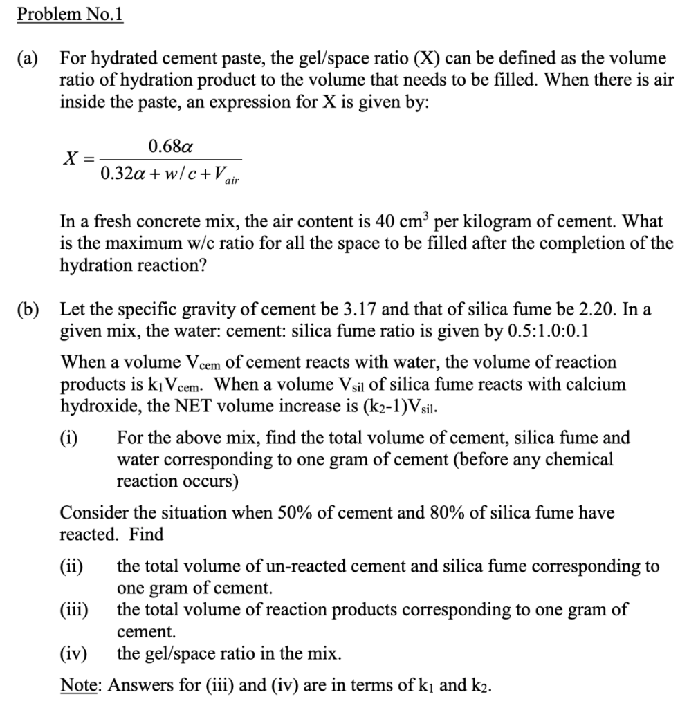 Solved Problem No.1 (a) For hydrated cement paste, the | Chegg.com