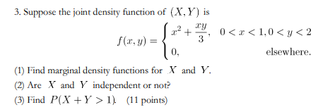 Solved 3. Suppose the joint density function of (X,Y) is | Chegg.com