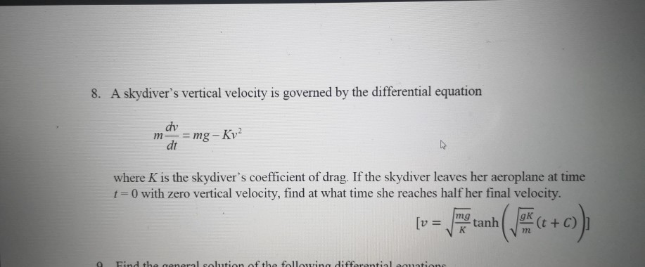 Solved 8. A skydiver's vertical velocity is governed by the | Chegg.com