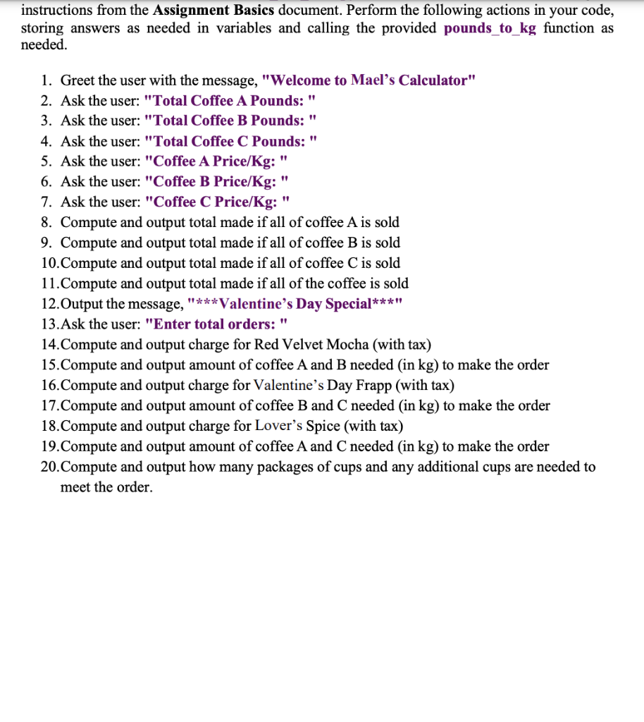 Solved - the total number of pounds of coffee C she has on | Chegg.com