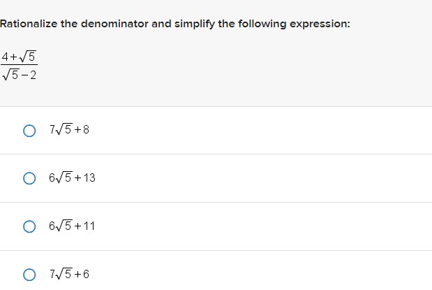 Solved Rationalize the denominator and simplify the | Chegg.com