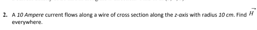 Solved 2. A 10 Ampere current flows along a wire of cross | Chegg.com