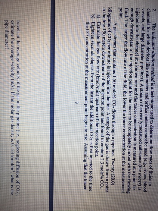 Solved 2. The indicator dilution method is a technique used | Chegg.com