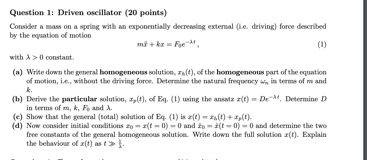 Solved Question 1: Driven oscillator ( 20 points) Consider a | Chegg.com