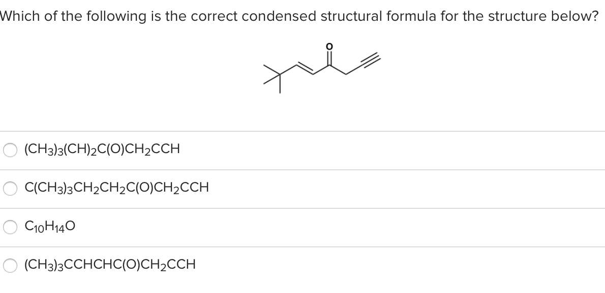 Solved Which of the following is the correct condensed | Chegg.com