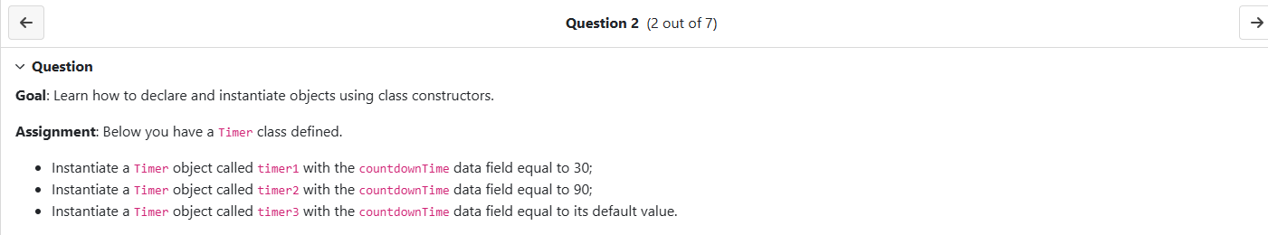 Solved QuestionGoal: Learn how to declare and instantiate | Chegg.com