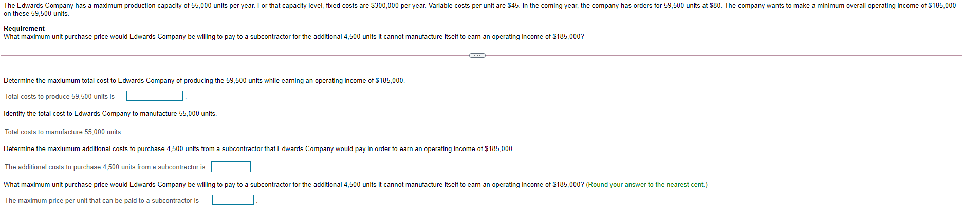 Solved The Edwards Company has a maximum production capacity | Chegg.com