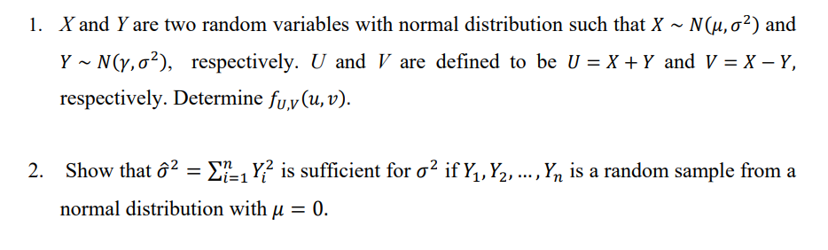 Solved 1. X and Y are two random variables with normal | Chegg.com