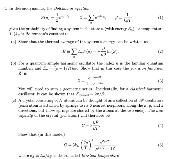 Solved 1. In thermodynamics, the Boltzmann equation P(n) = | Chegg.com