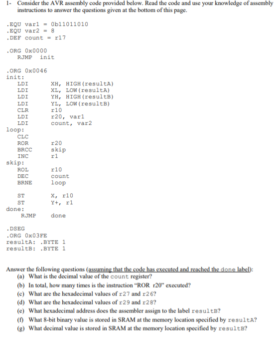 1. Consider the AVR assembly code provided below. | Chegg.com