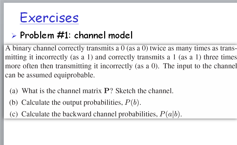 Solved > Problem \#1: channel model A binary channel | Chegg.com