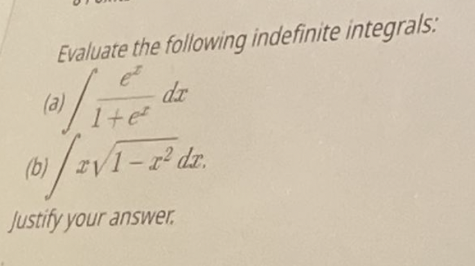 Solved Evaluate the following indefinite integrals: (a) | Chegg.com