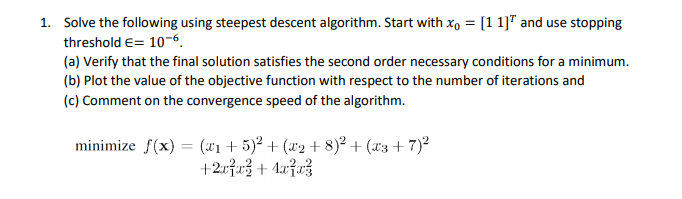 Solved 1. Solve the following using steepest descent | Chegg.com