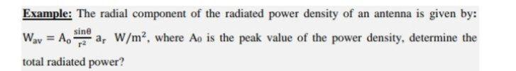 Solved Example: The radial component of the radiated power | Chegg.com