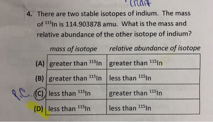 Solved 4. There are two stable isotopes of indium. The mass | Chegg.com