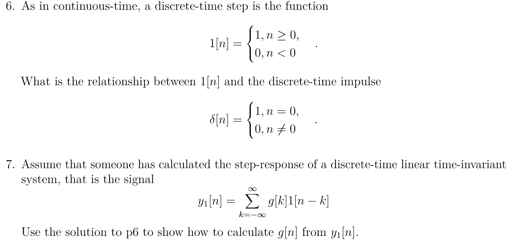 Solved 6. As in continuous-time, a discrete-time step is the | Chegg.com