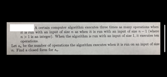 Solved A Certain Computer Algorithm Executes Three Times As 1807