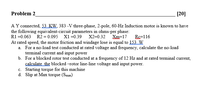 Solved Problem 2 [20] A Y connected, 53 KW, 383-V | Chegg.com